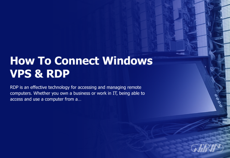 How to Connect to Your Windows VPS Using Remote Desktop Connection How to Connect to Your Windows VPS Using Remote Desktop Connection