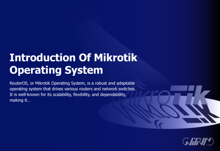 Mikrotik OS: The Next Generation Network Management System